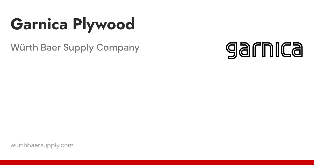 Garnica Plywood | Brand Details | Würth Baer Supply Company