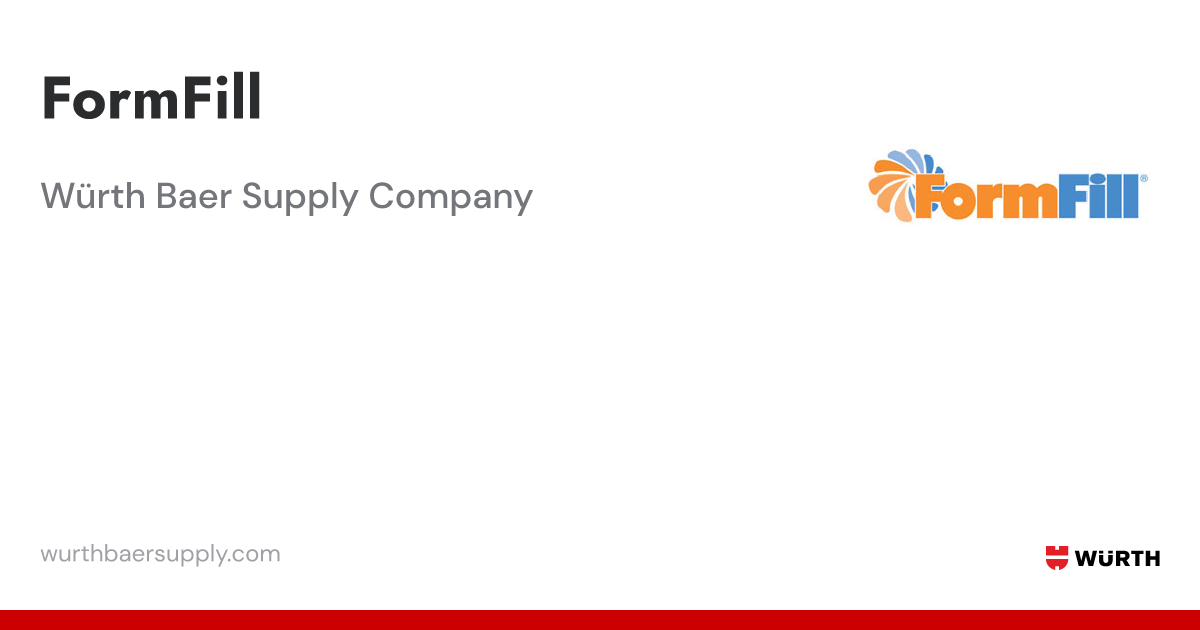 FormFill | Brand Details | Würth Baer Supply Company