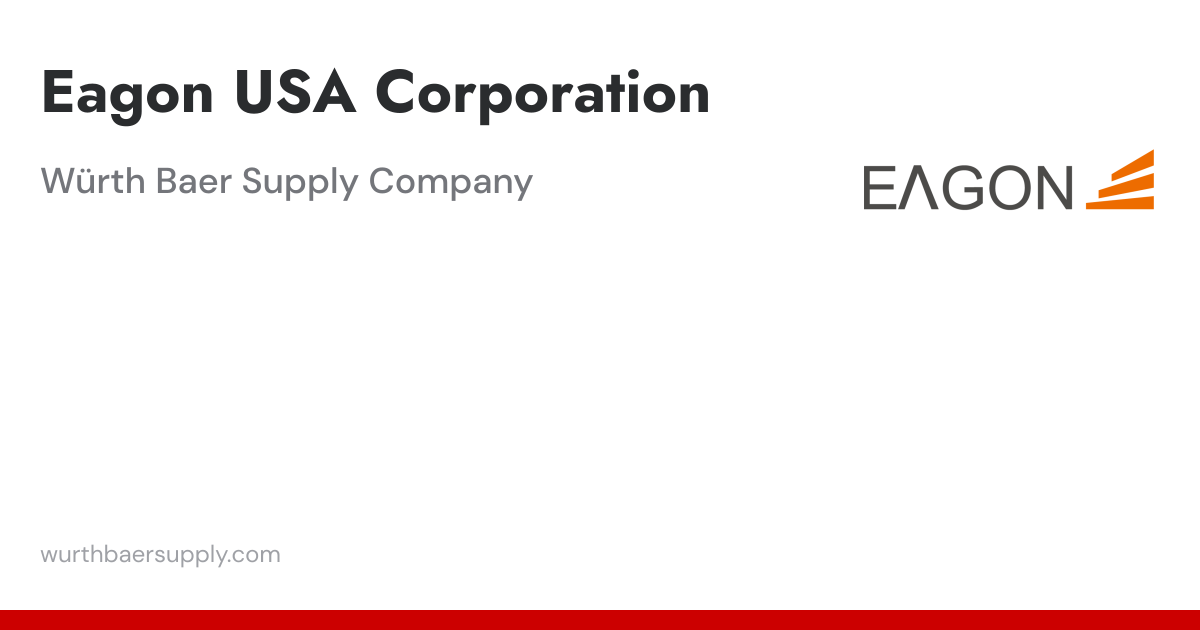 Eagon USA Corporation | Brand Details | Würth Baer Supply Company