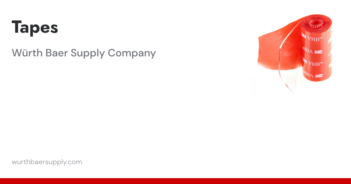 Tapes | Wurth Baer Supply Company
