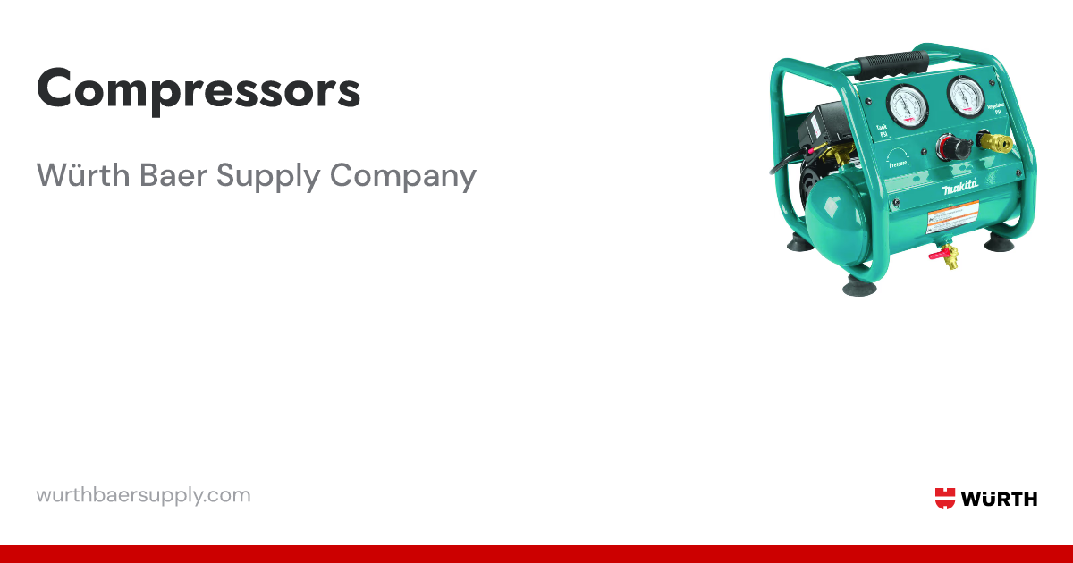 Power Tools - Compressors | Wurth Baer Supply Company