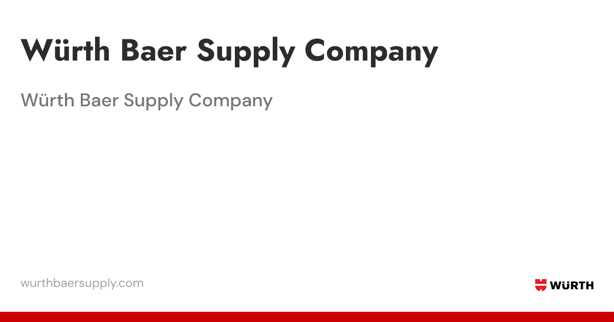 Würth Baer Supply Company