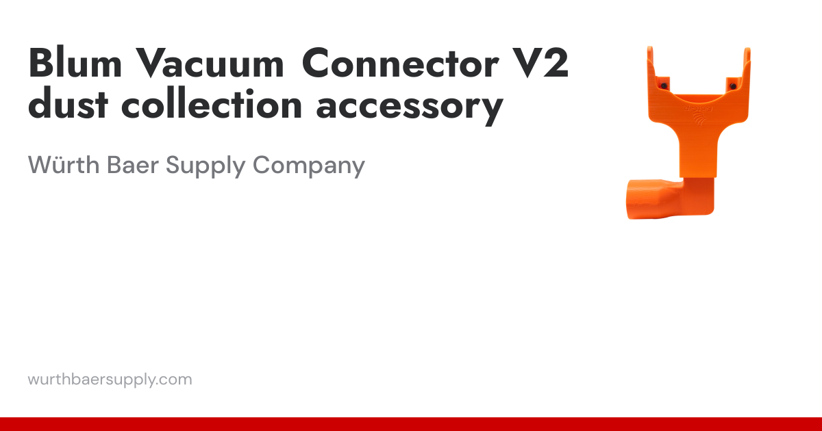 Blum Vacuum Connector V2 dust collection accessory | Würth Baer Supply ...