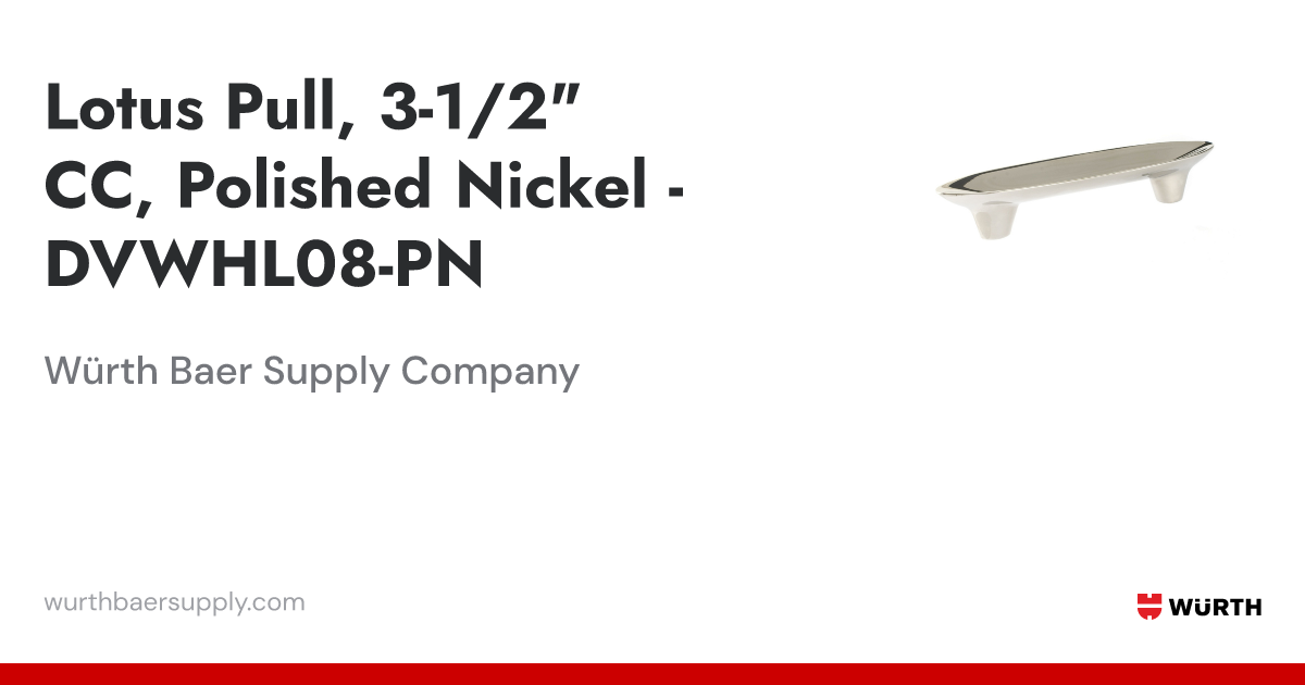 Lotus Pull, 3-1/2" CC, Polished Nickel - DVWHL08-PN | Würth Baer Supply ...