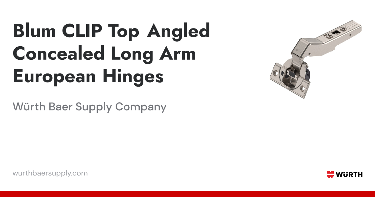 Blum CLIP Top Angled Concealed Long Arm European Hinges | Würth Baer ...