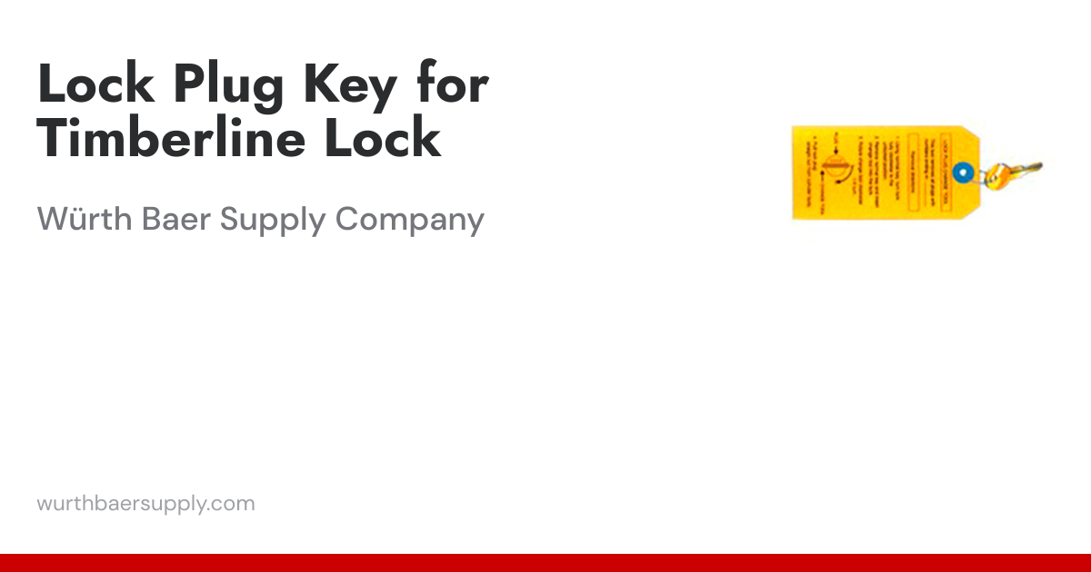 Lock Plug Key for Timberline Lock | Würth Baer Supply Company