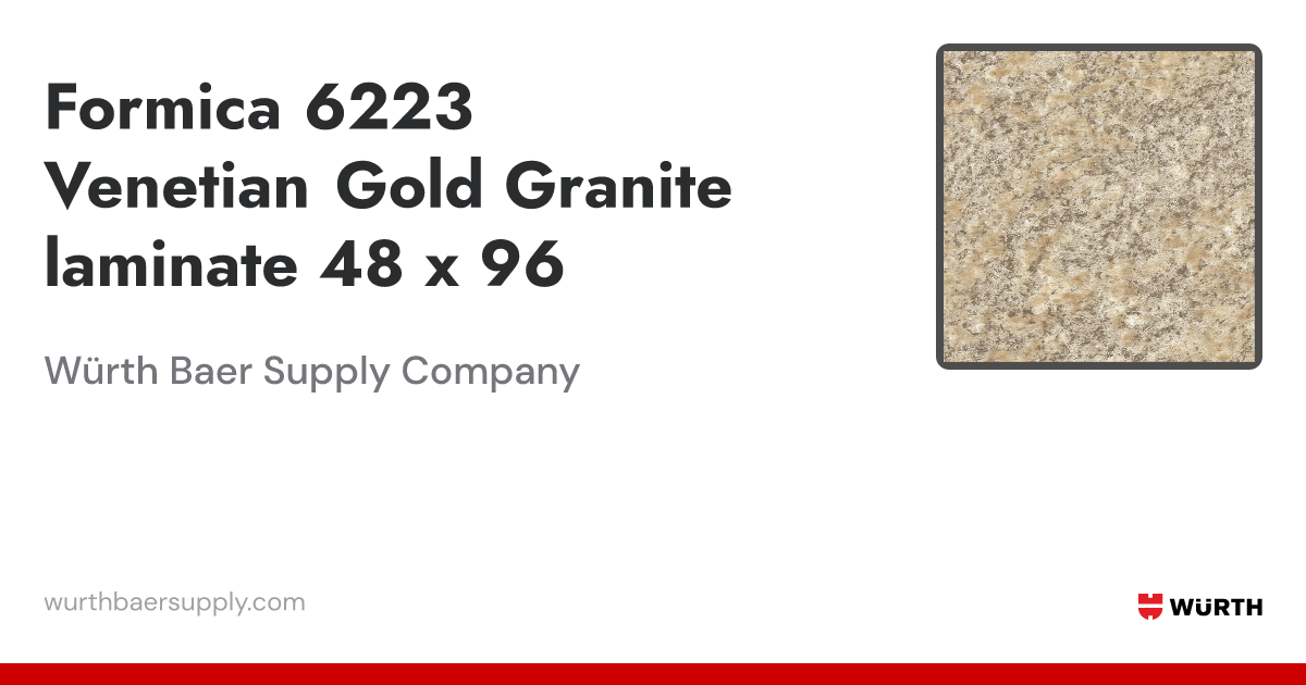 Formica 6223 Venetian Gold Granite laminate 48 x 96 | Würth Baer Supply ...