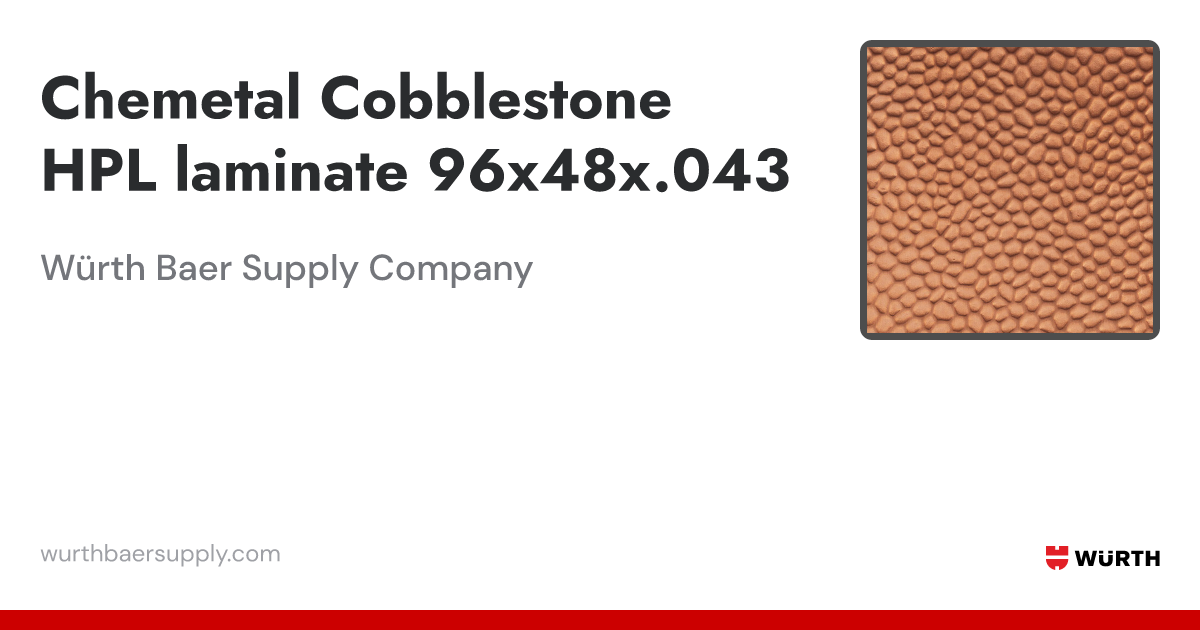 Chemetal Cobblestone HPL laminate 96x48x.043 | Würth Baer Supply Company