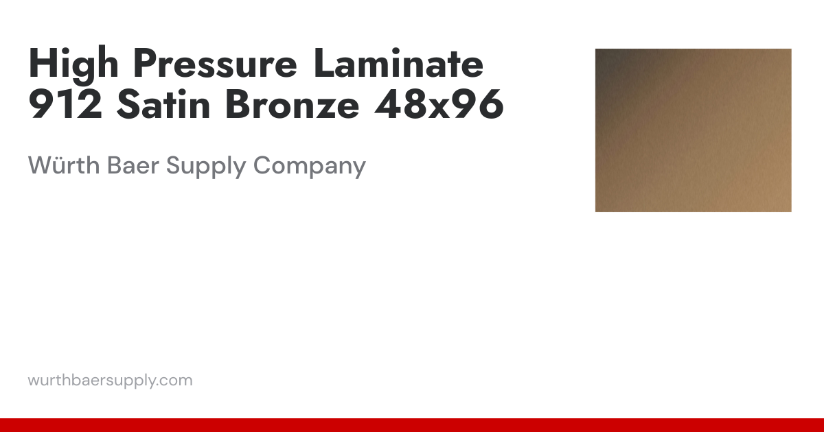 High Pressure Laminate (HPL) 912 Satin Bronze 48 X 96 | Würth Baer ...
