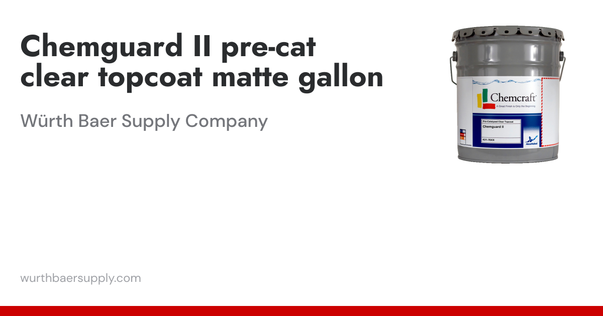 Chemguard II Pre-Cat Clear Topcoat Matte, 1 Gallon | Würth Baer Supply ...