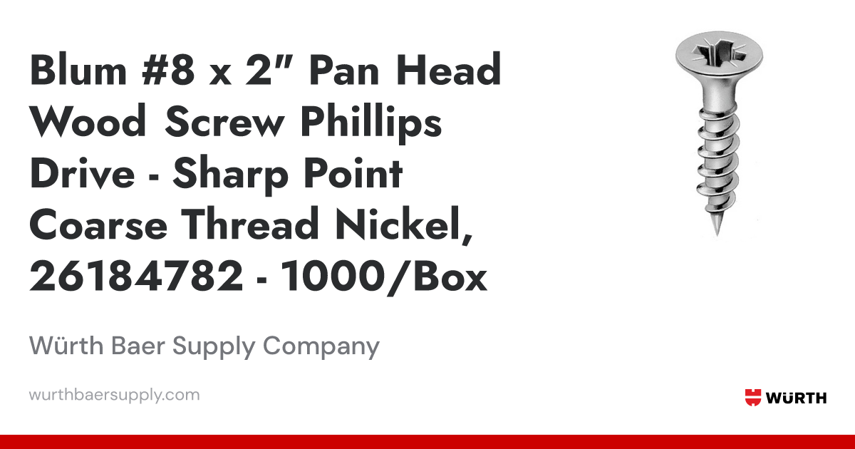 Blum #8 x 2" Pan Head Wood Screw Phillips Drive - Sharp Point Coarse ...