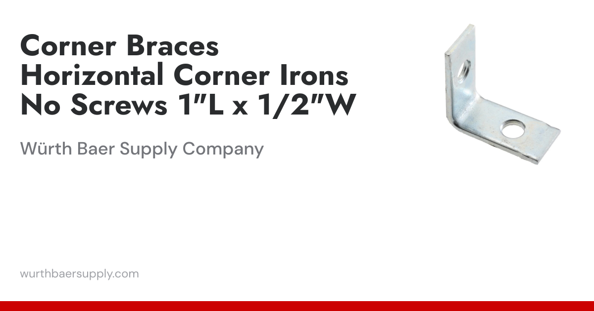 Corner Braces Horizontal Corner Irons No Screws 1"L x 1/2"W | Würth ...
