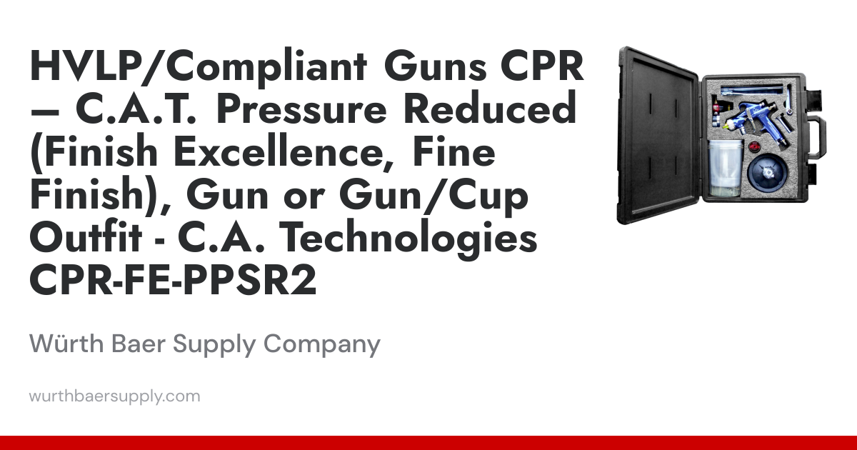 HVLP/Compliant Guns CPR – C.A.T. Pressure Reduced (Finish Excellence ...