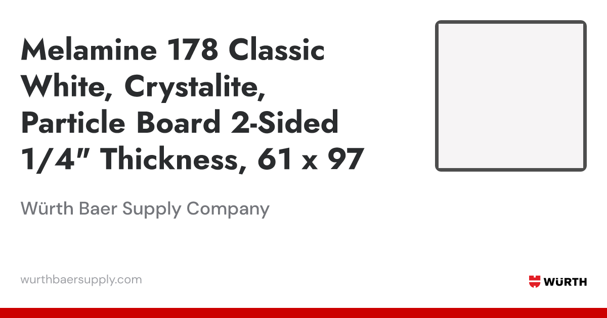 Melamine 178 Classic White, Crystalite, Particle Board 2-Sided 1/4 ...