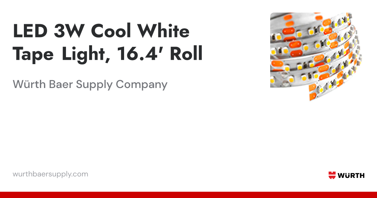 LED 3W Cool White Tape Light, 16.4' Roll | Würth Baer Supply Company
