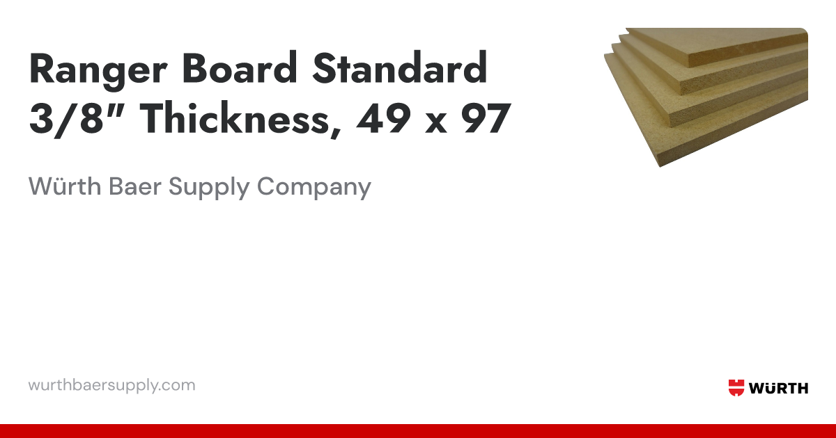 Ranger Board Standard 3/8" Thickness, 49 x 97 | Würth Baer Supply Company