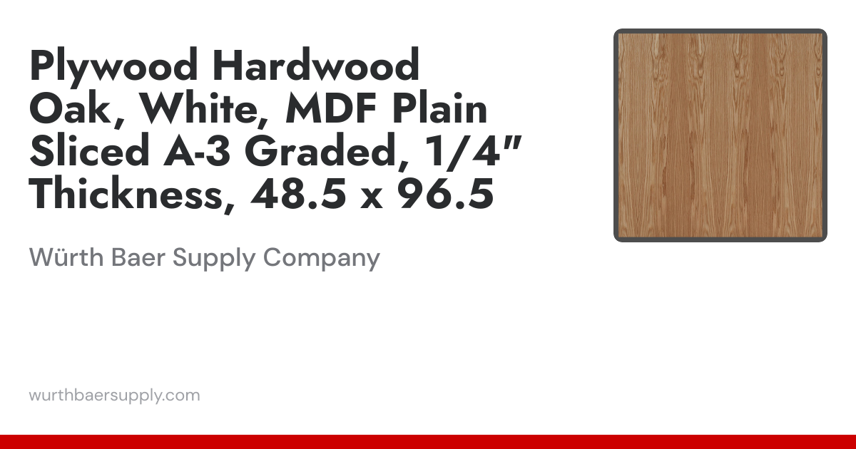 Plywood Hardwood Oak, White, MDF Plain Sliced A-3 Graded, 1/4 ...