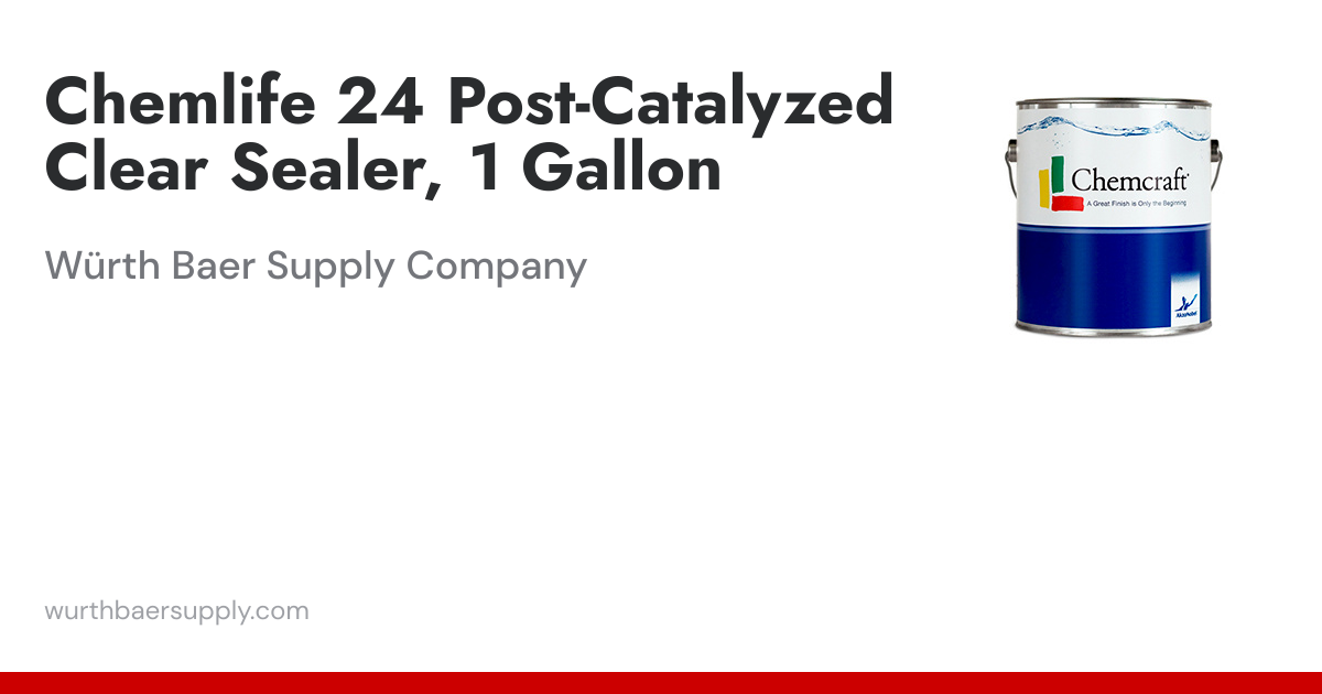 Chemlife 24 Post-Catalyzed Clear Sealer, 1 Gallon | Würth Baer Supply ...