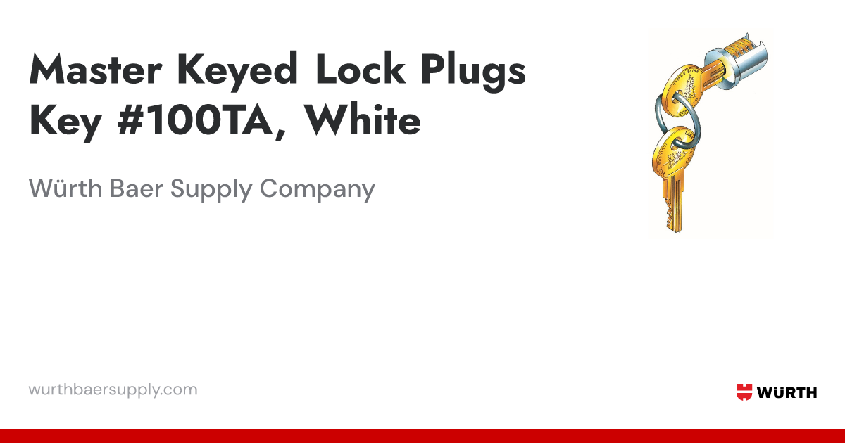 Master Keyed Lock Plugs Key #100TA, White | Würth Baer Supply Company