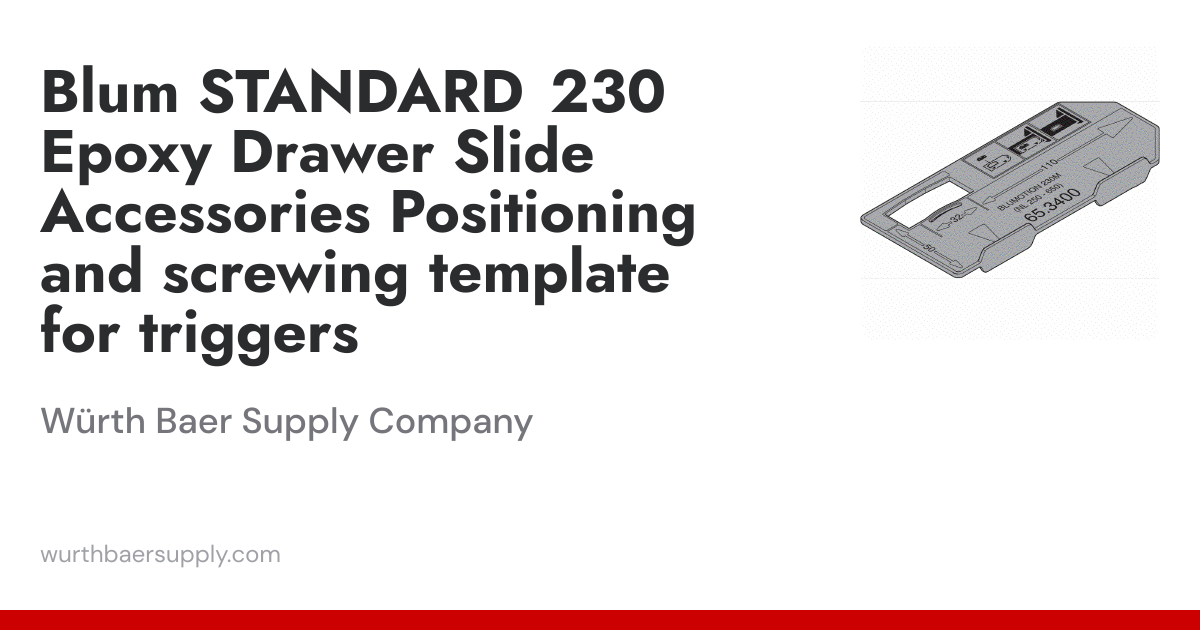 Blum STANDARD 230 Epoxy Drawer Slide Accessories Positioning and ...