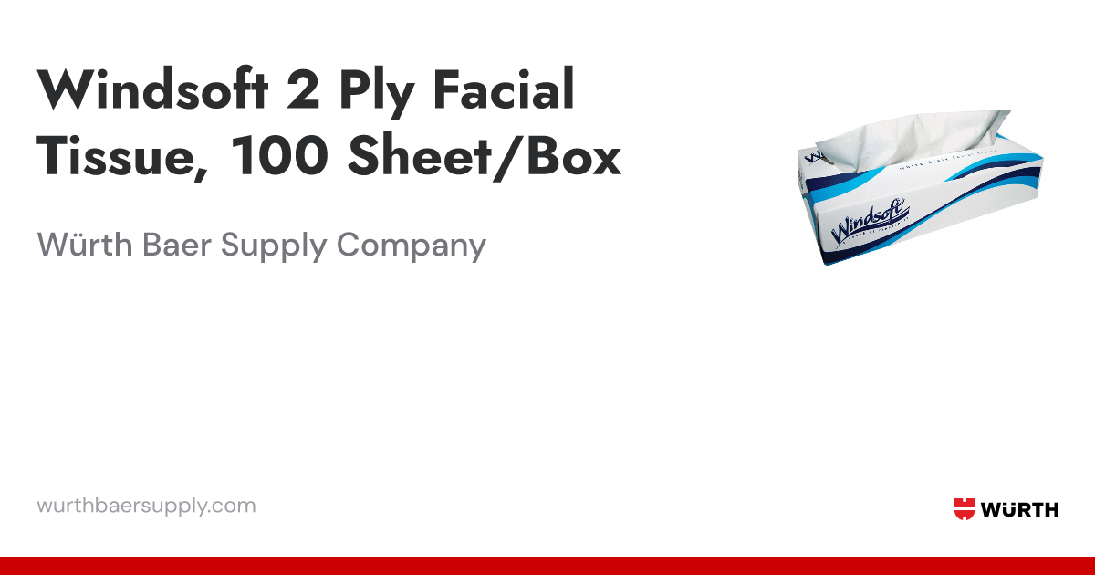 Windsoft 2 Ply Facial Tissue, 100 Sheet/Box | Würth Baer Supply Company