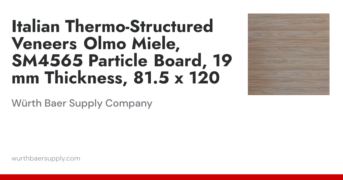 Italian Thermo-Structured Veneers Olmo Miele, SM4565 Particle Board, 19 ...