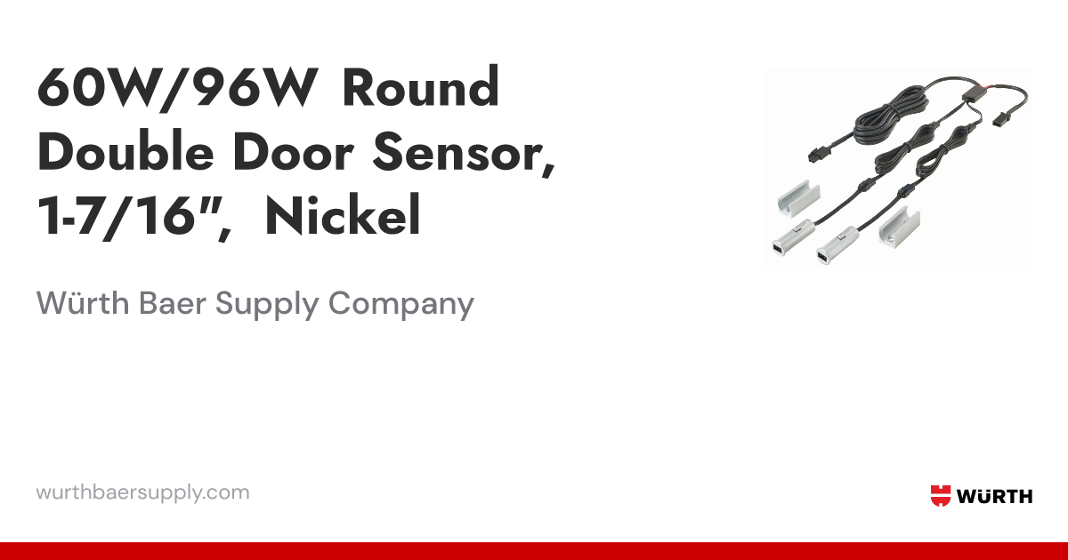 60W/96W Round Double Door Sensor, 1-7/16", Nickel | Würth Baer Supply ...