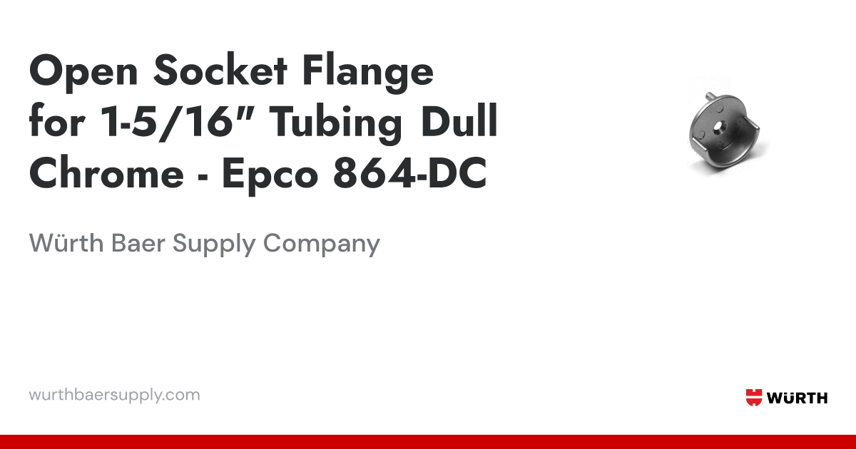 Open Socket Flange for 1-5/16" Tubing Dull Chrome - Epco 864-DC | Würth ...