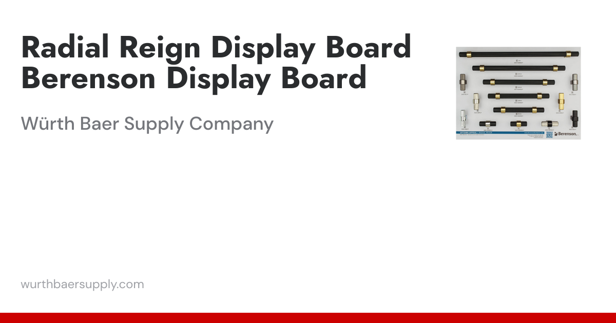 Radial Reign Display Board Berenson Display Board | Würth Baer Supply ...