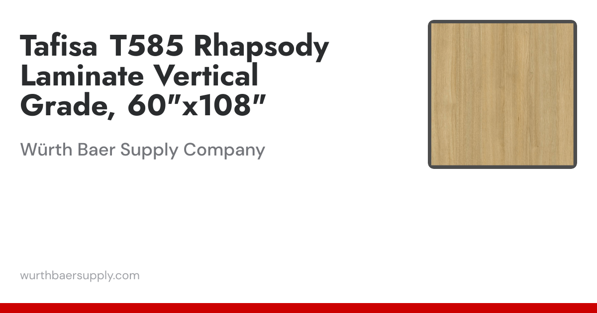 Tafisa T585 Rhapsody Laminate Vertical Grade, 60"x108" | Würth Baer ...