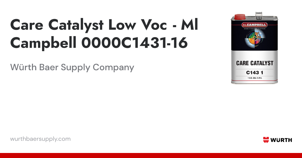 Care Catalyst Low Voc - Ml Campbell 0000C1431-16 | Würth Baer Supply ...