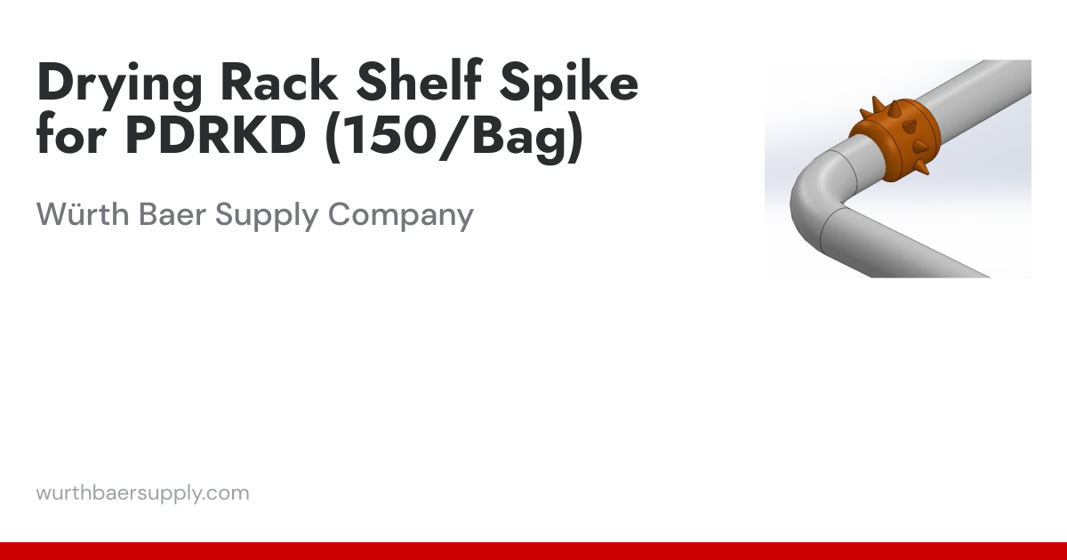 Drying Rack Shelf Spike for PDRKD (150/Bag) | Würth Baer Supply Company