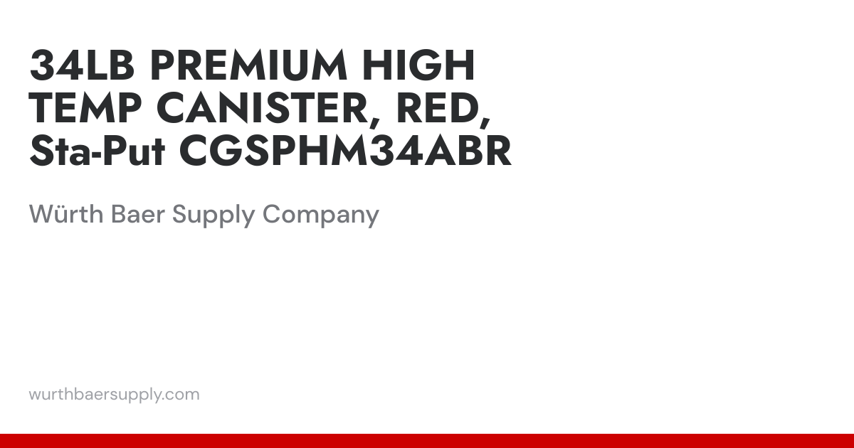 34LB PREMIUM HIGH TEMP CANISTER, RED, Sta-Put CGSPHM34ABR | Würth Baer ...