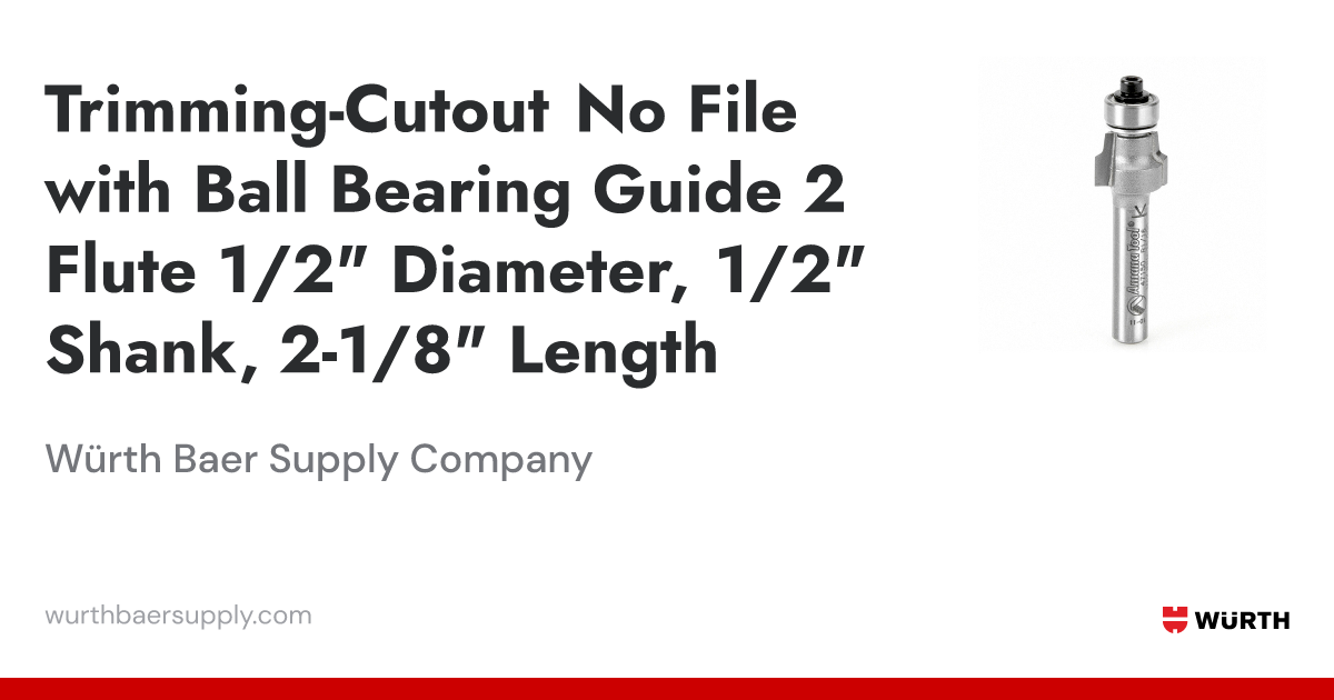 Trimming-Cutout No File with Ball Bearing Guide 2 Flute 1/2" Diameter ...