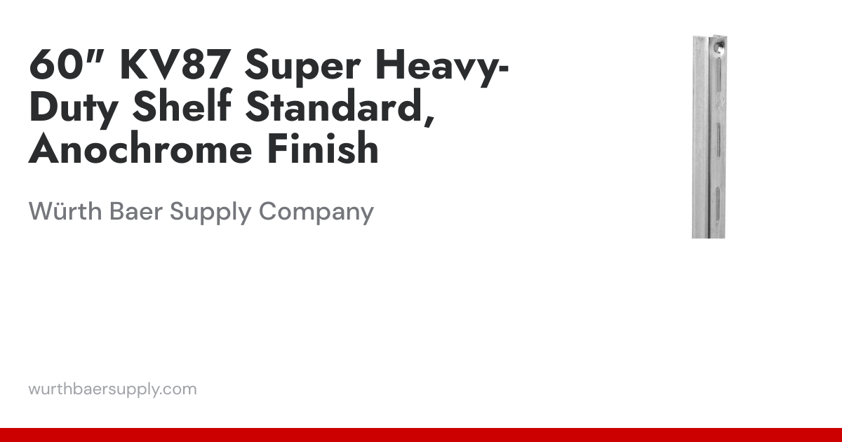 60" KV87 Super Heavy-Duty Shelf Standard, Anochrome Finish | Würth Baer ...