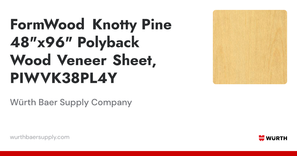 FormWood Knotty Pine 48"x96" Polyback Wood Veneer Sheet, PIWVK38PL4Y ...